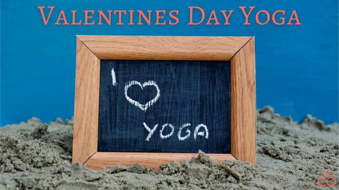 Valentine's Day Yoga - 11 Poses To Strengthen Your Bond