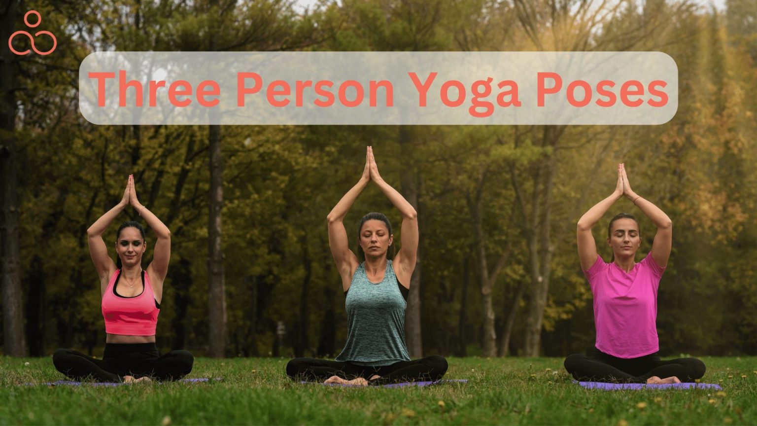 Try These 28 Amazing Three Person Yoga Poses