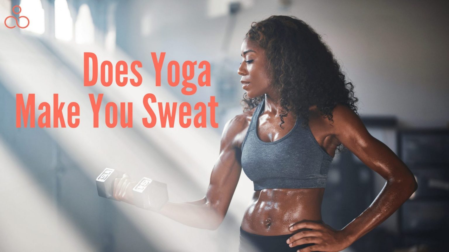 Does Yoga make you sweat? Is it good or bad for our well-being? - Yogic ...